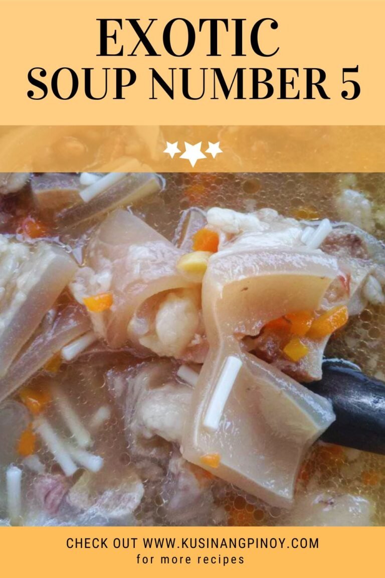 My Exotic Soup Number 5 Recipe - Kusinang Pinoy